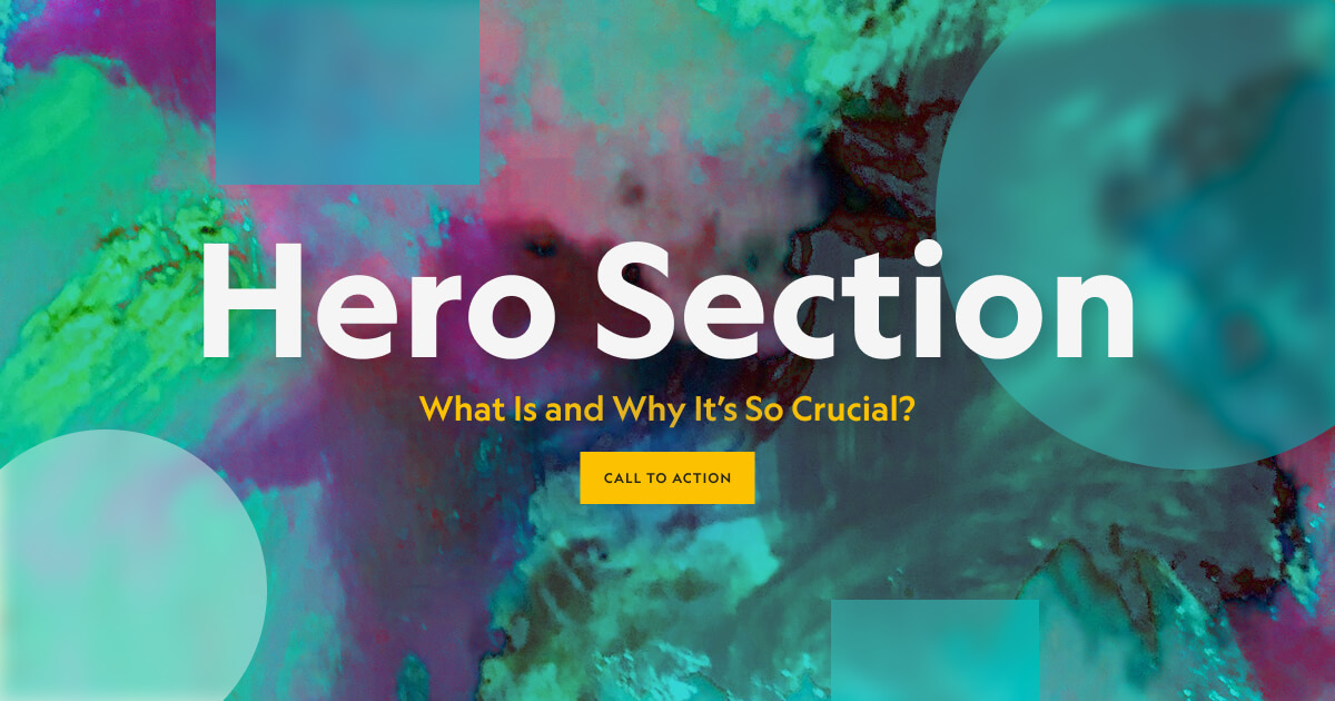 What Is a Hero Section of a Website and Why It’s So Crucial? | Socialectric Blog